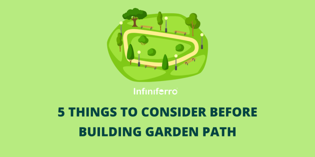 5 Things to Consider Before Building Garden Path - Infiniferro