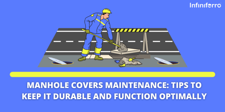 Manhole Covers Maintenance: Tips to Keep It Durable and Function ...