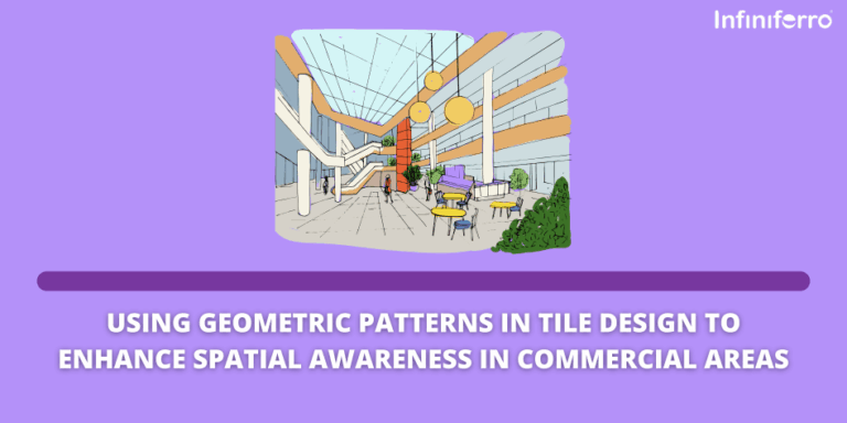 Using Geometric Patterns in Tile Design to Enhance Spatial Awareness in ...